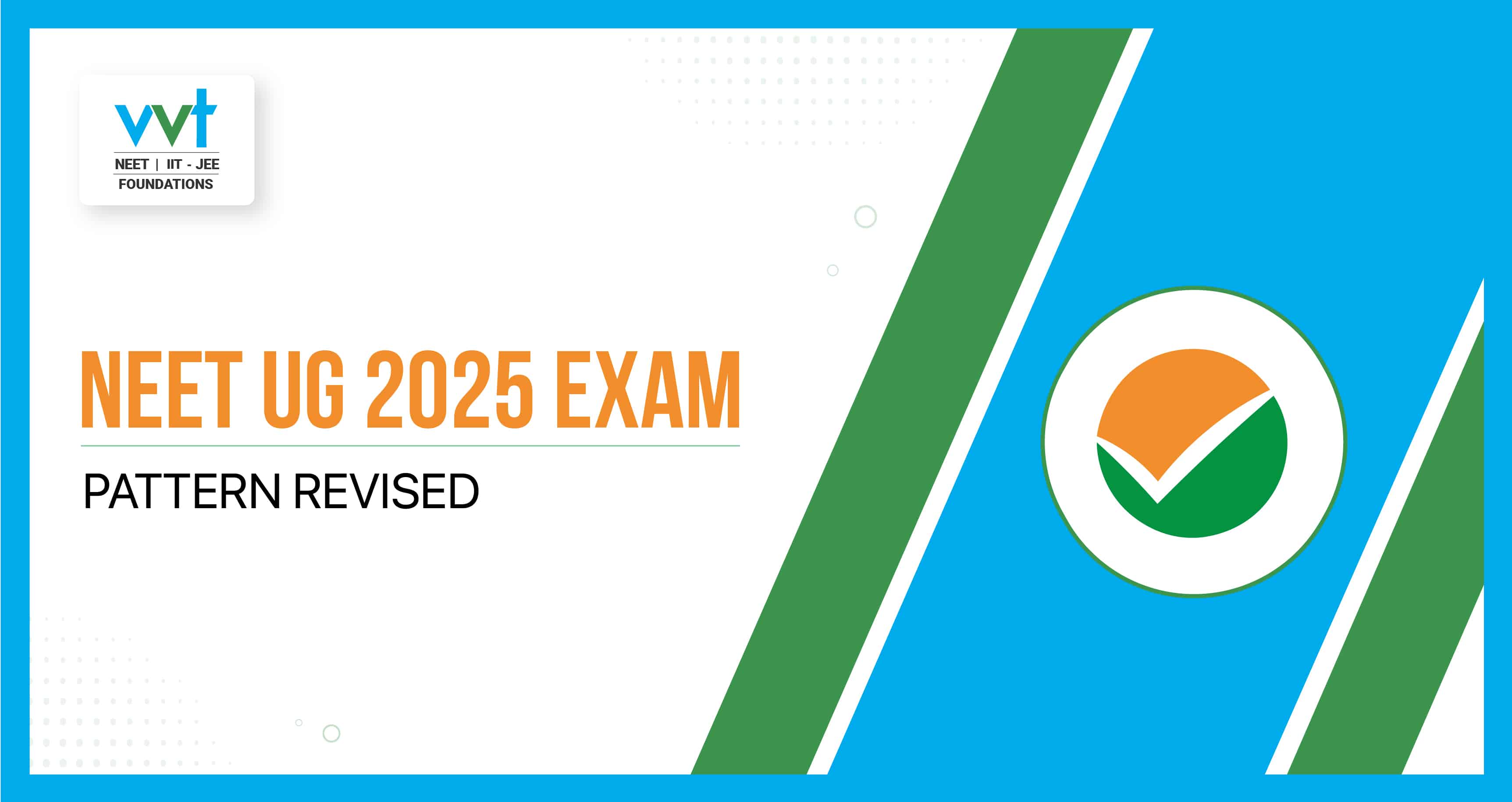 NEET 2025 Exam Pattern Revised – New Question Scheme