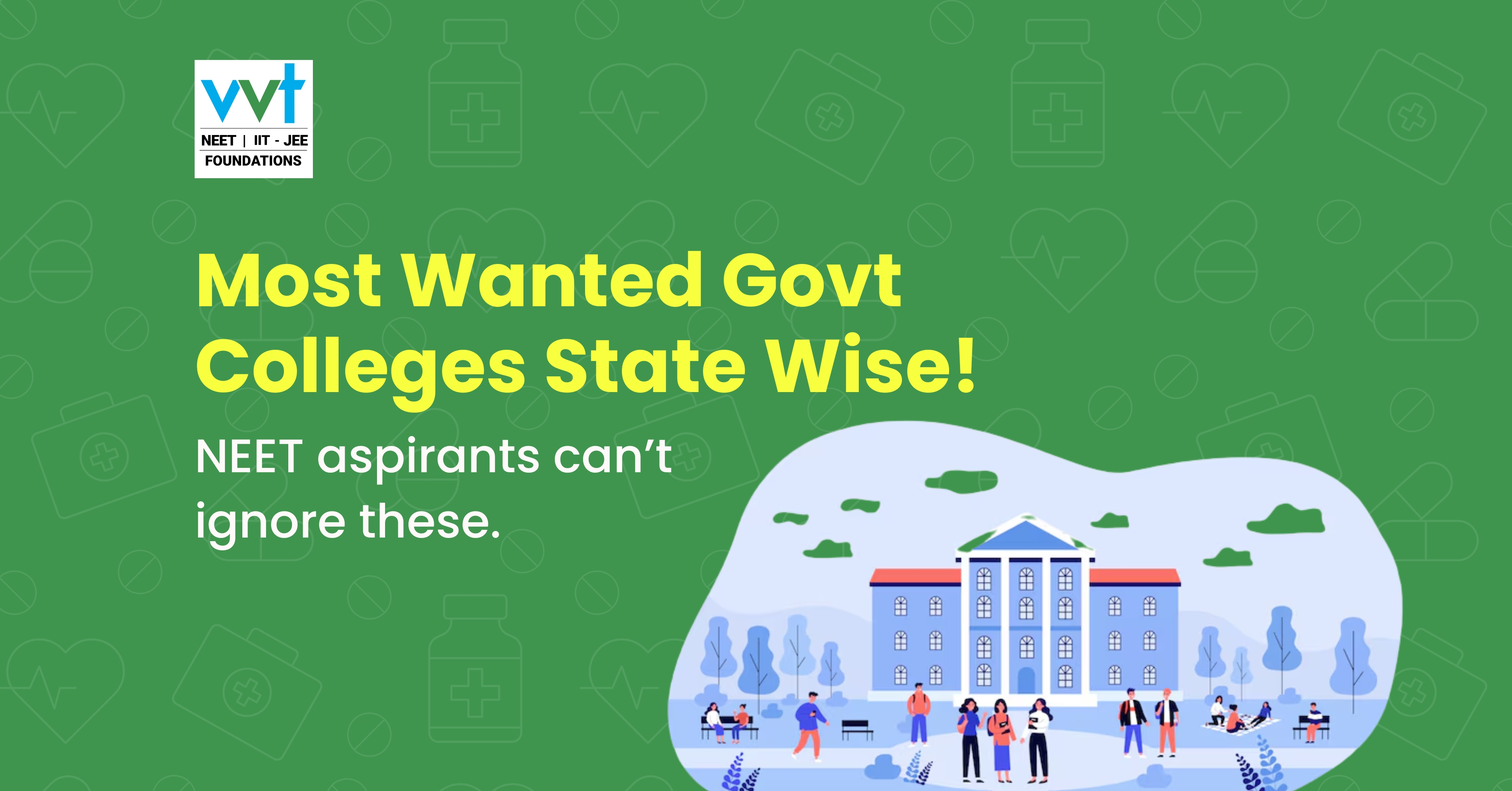 Top State Govt Medical Colleges in High Demand After NEET 2025