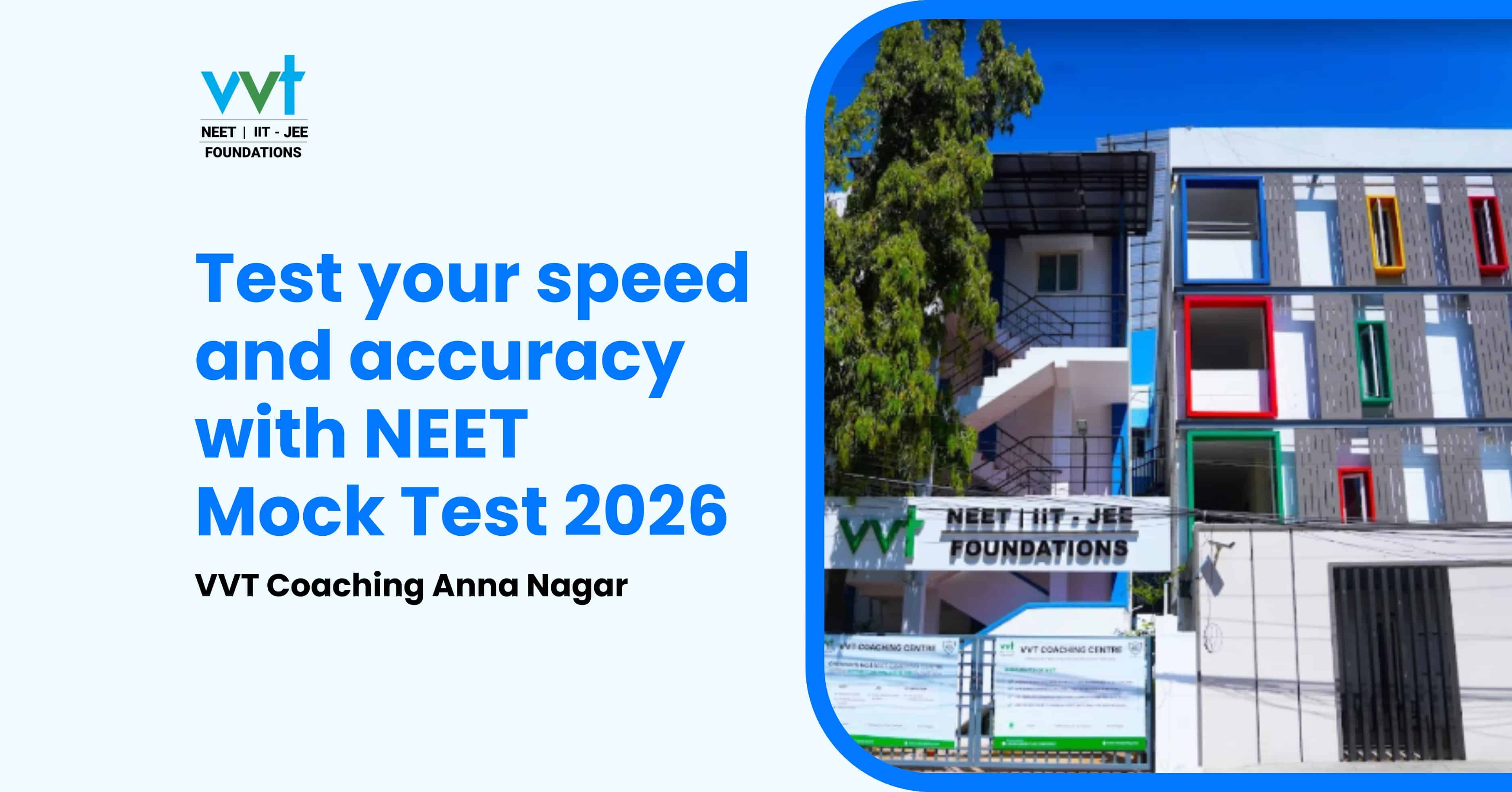 Boost NEET 2026 Speed & Accuracy with VVT Mock Tests