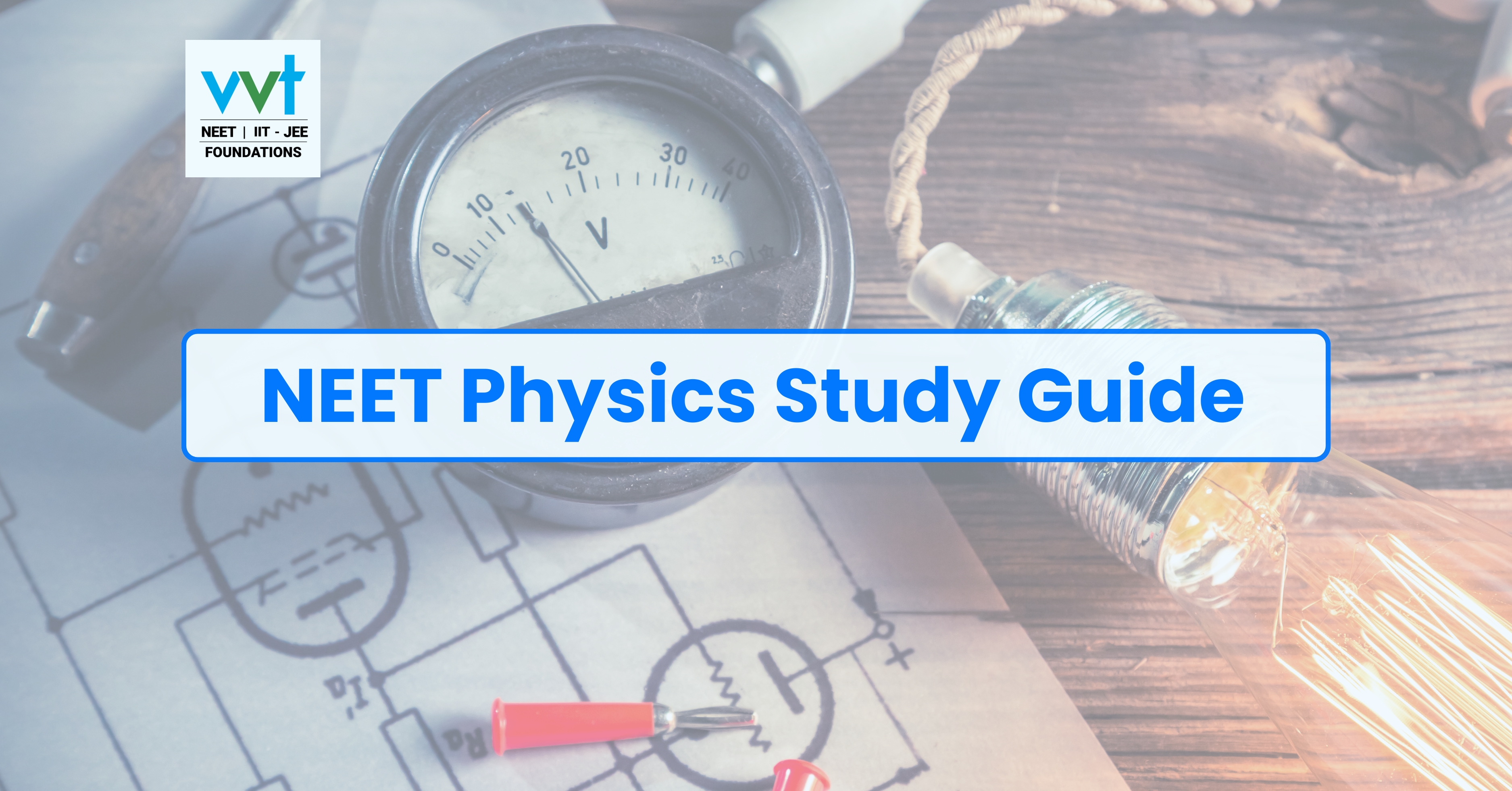 How to Study Physics for NEET 2025 – Tips, Strategy & Booklist