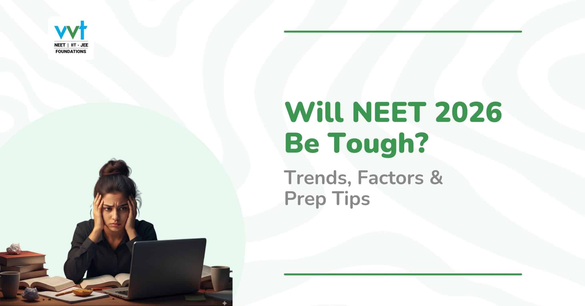 NEET 2027: 2-Year Preparation Strategy & Study Plan