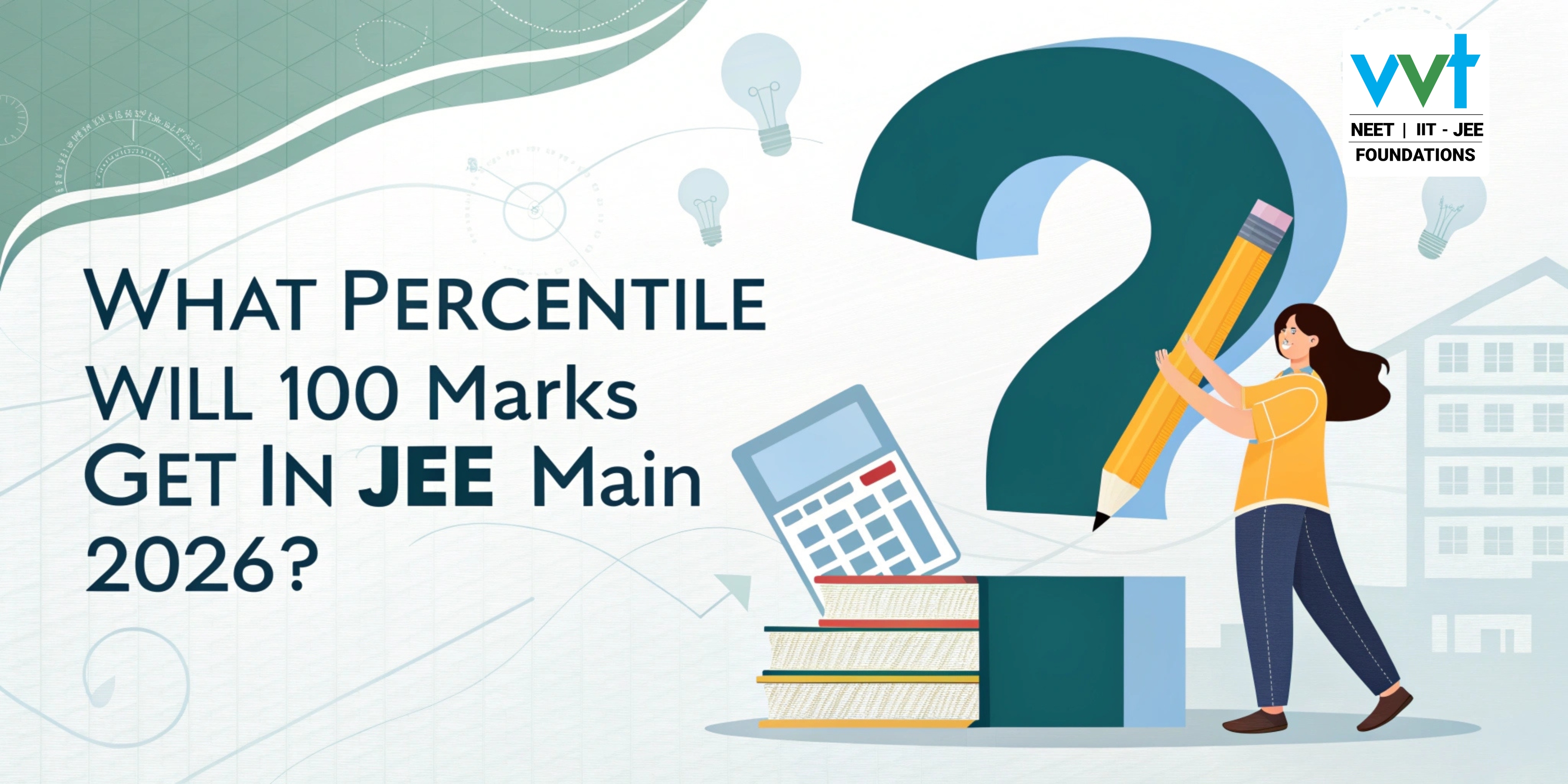 What Percentile Will 100 Marks Get in JEE Main 2026?
